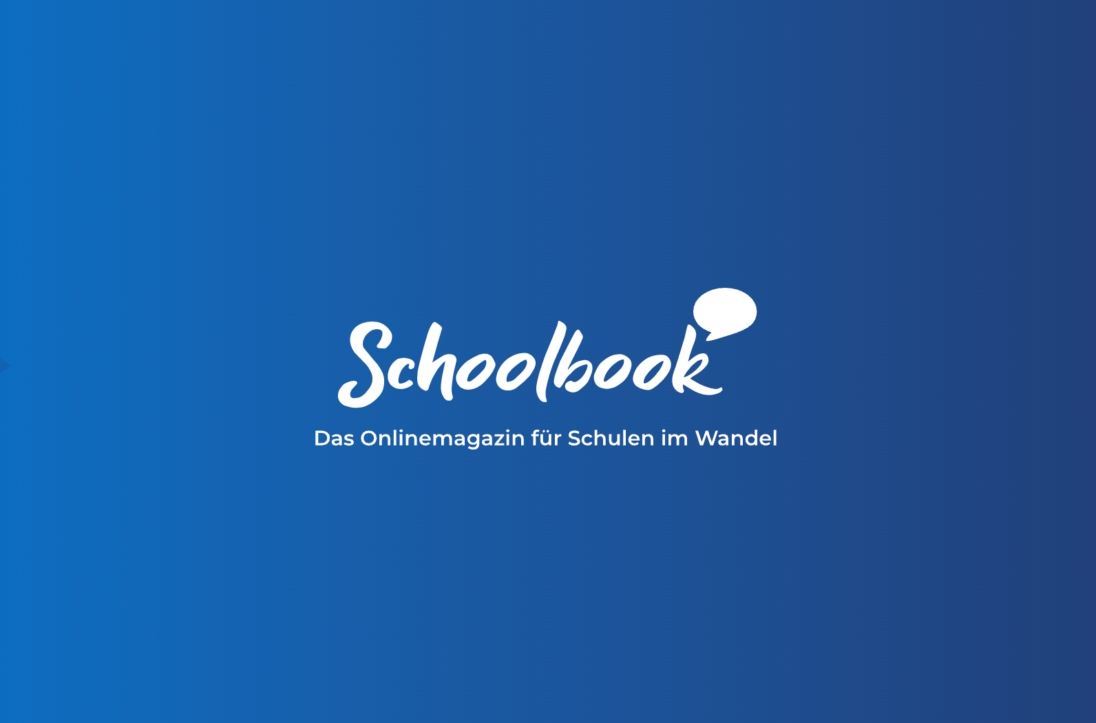 Schoolbook – Das Onlinemagazin für Schulen im Wandel